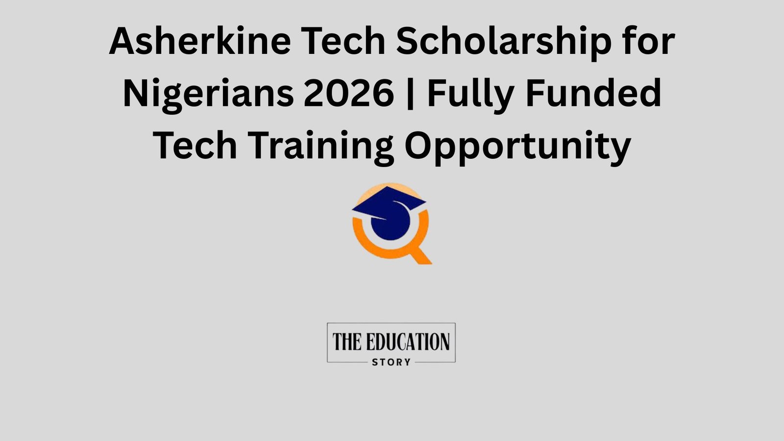 Asherkine Tech Scholarship for Nigerians 2026 | Fully Funded